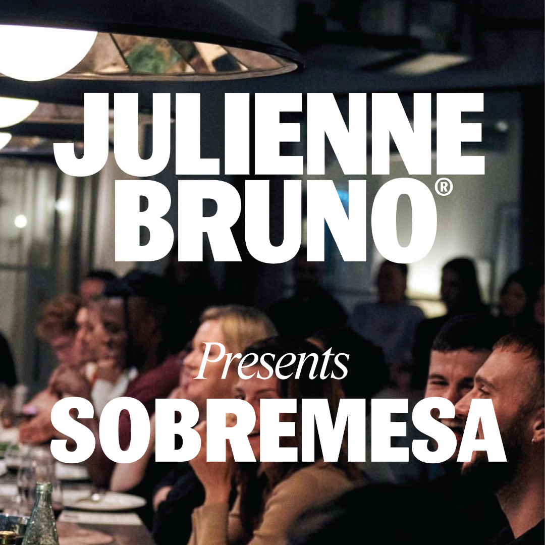 SOBREMESA - OUR NEW BROADCAST CHANNEL IS NOW LIVE – JULIENNE BRUNO